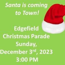 50th Annual Edgefield Christmas Parade - Town of Edgefield, South Carolina