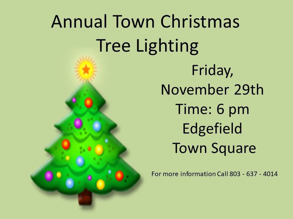 Annual Town Christmas Tree Lighting - Town of Edgefield, South Carolina